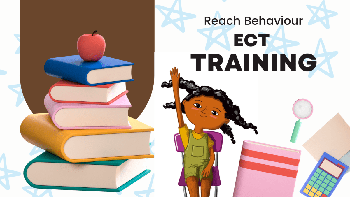 ECT Training – Reach Behaviour